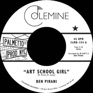 Ben Pirani – Art School Girl – Nostalgia King
