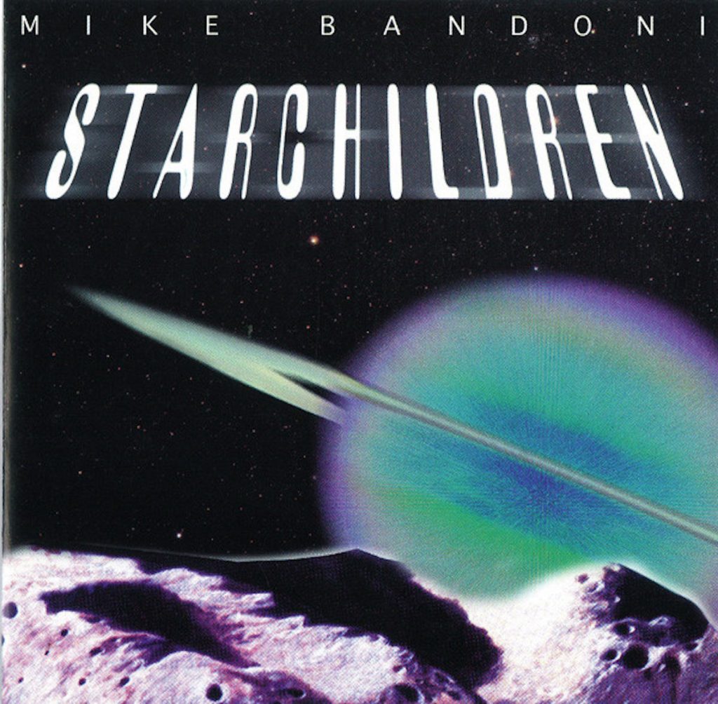 Mike Bandoni – The Best of Starchildren – Nostalgia King