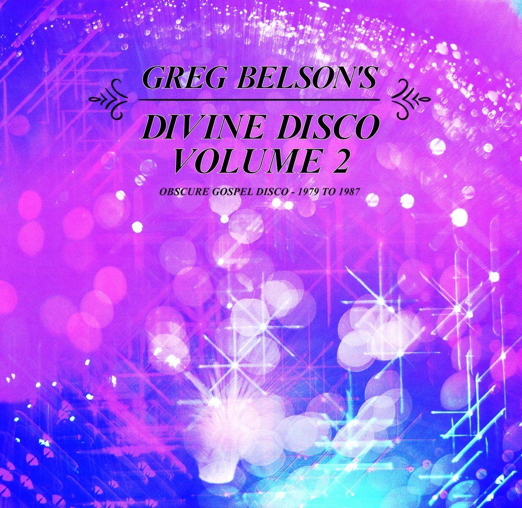 Greg Belson’s Divine Disco Volume 2 – Nostalgia King
