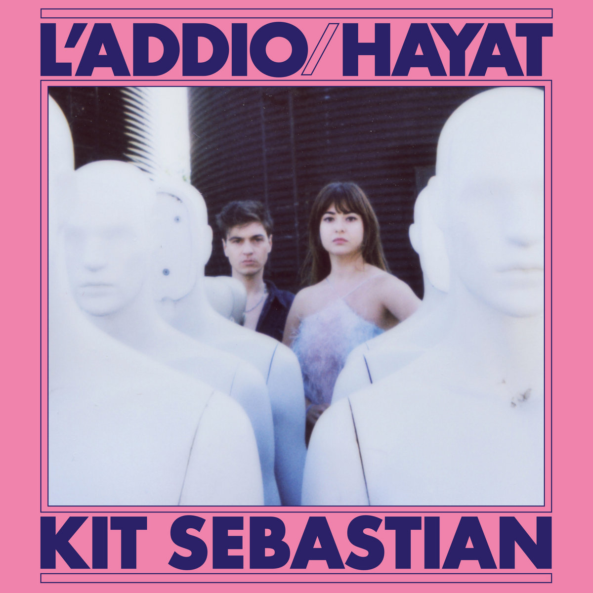 Kit Sebastian – L’addio B/W Hayat – Nostalgia King