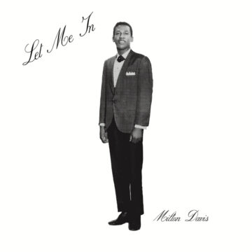 Milton Davis – Let Me In – Nostalgia King